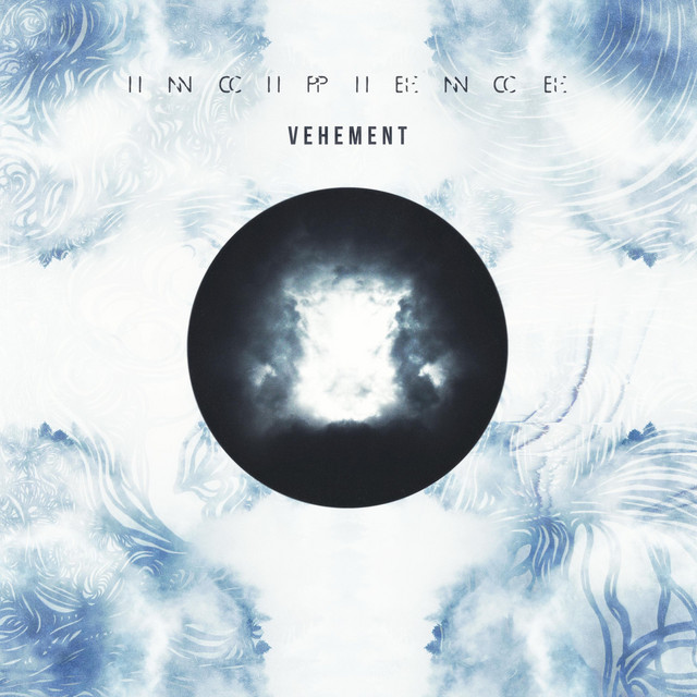 Vehement - Single by Incipience | Spotify