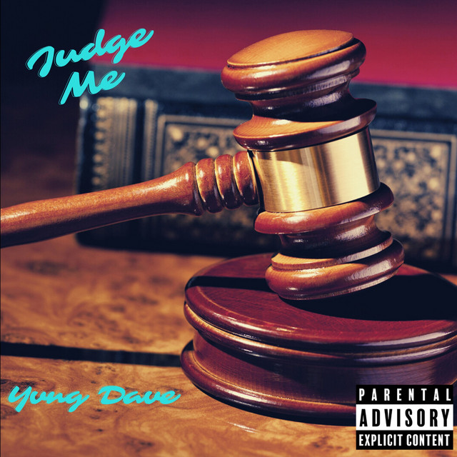 Judge Me - Single by Yvng Dave | Spotify