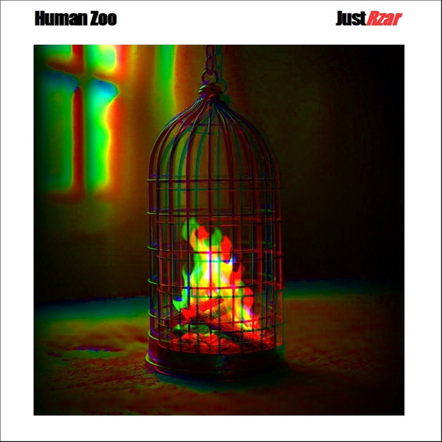 Human Zoo - Album by JustRzar | Spotify