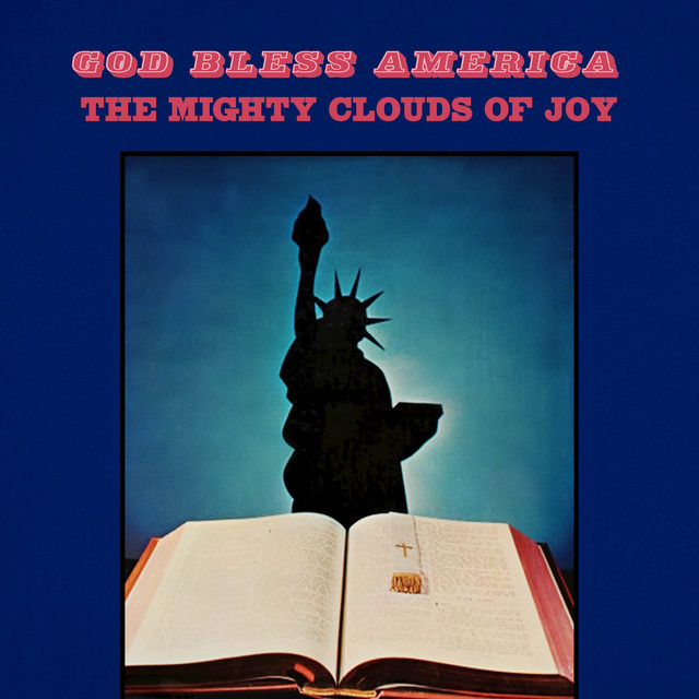 God Bless America - Album by Mighty Clouds Of Joy | Spotify
