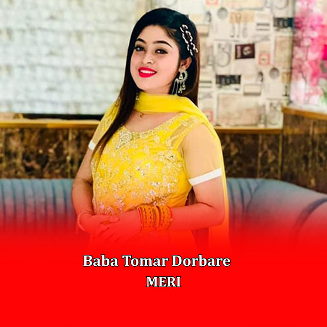 Baba Tomar Dorbare - Single by Meri | Spotify