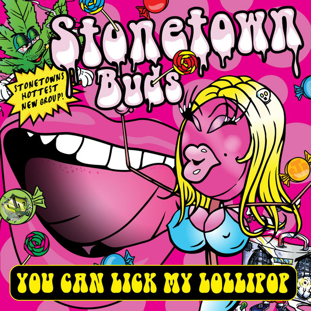 Lick My Lollipop - song and lyrics by Stonetown Buds | Spotify