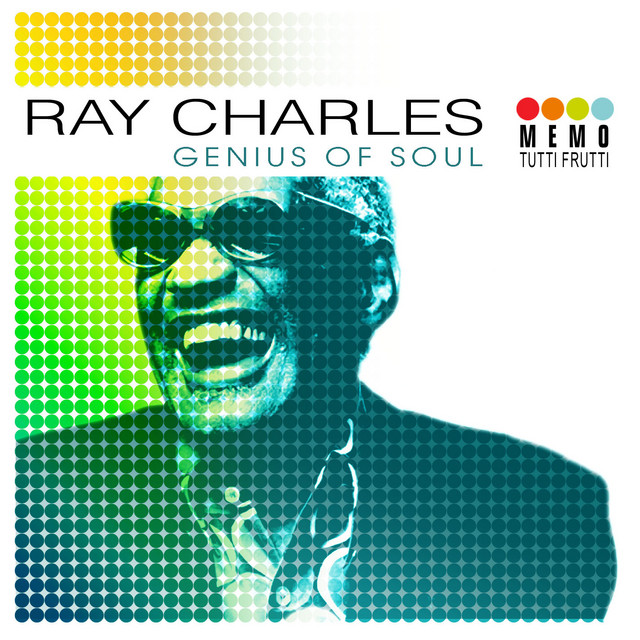 Genius of Soul - Album by Ray Charles | Spotify