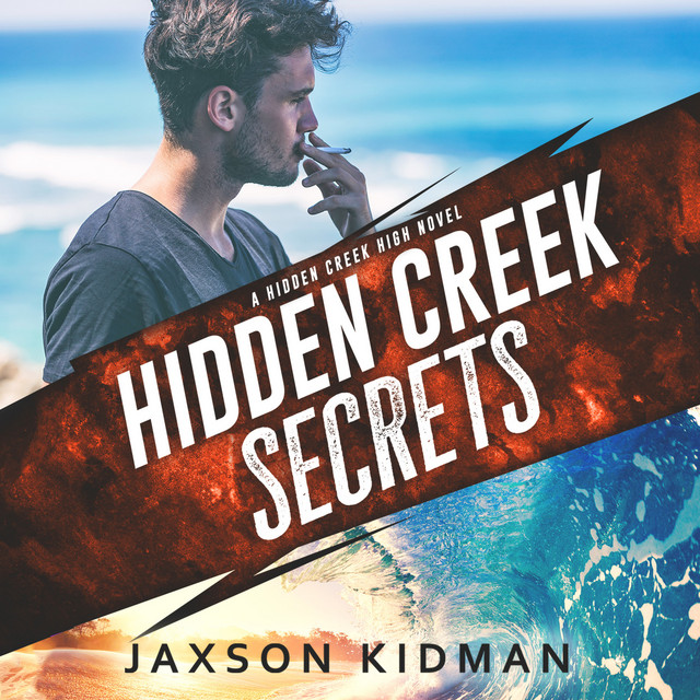 Chapter 11 - Hidden Creek Secrets - Hidden Creek High, Book 1 - song ...