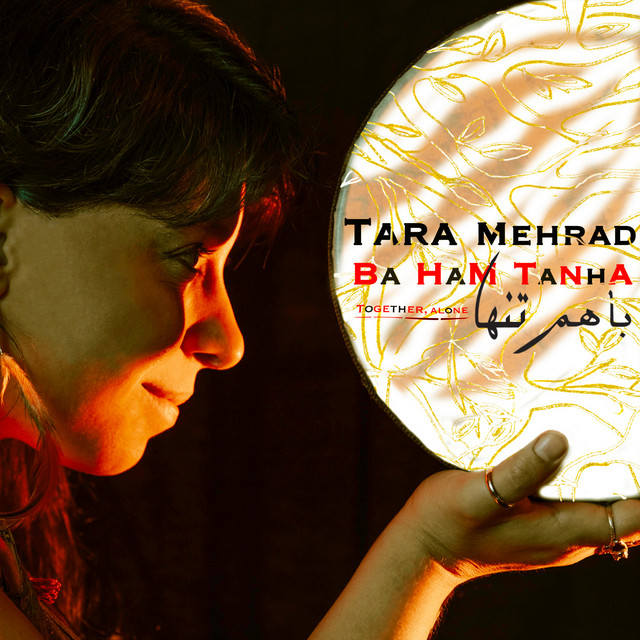 Ba Ham Tanha - EP by Tara Mehrad | Spotify