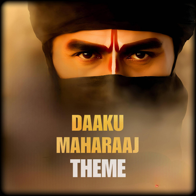 Daaku Maharaaj Theme - song and lyrics by Sahul Beats | Spotify
