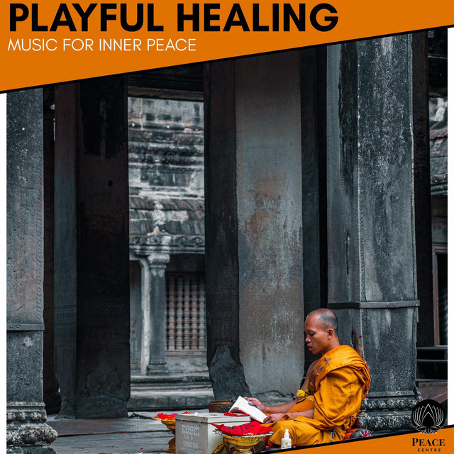 Playful Healing - Music For Inner Peace - Compilation by Various ...