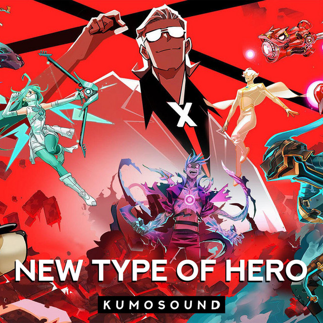 New Type of Hero (新世代英雄／新世代ヒーロー) - Single by KUMOSOUND | Spotify