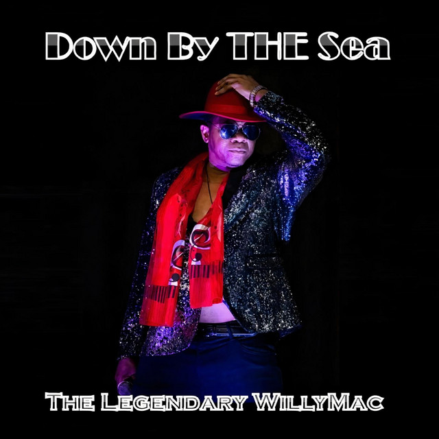 Down by the Sea - Single by The Legendary Willymac | Spotify