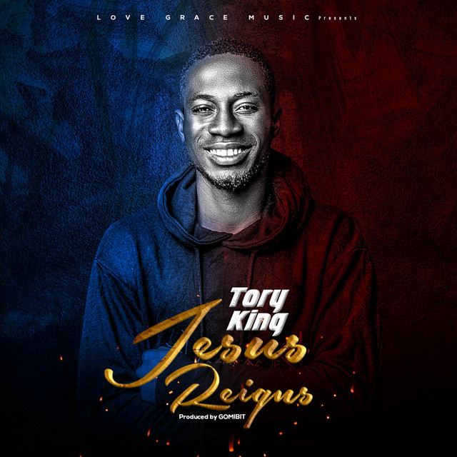 Jesus Reigns - Single by Tory King | Spotify