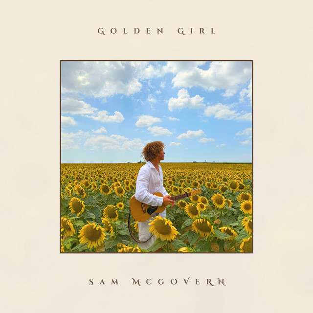 Golden Girl - Single by Sam McGovern | Spotify
