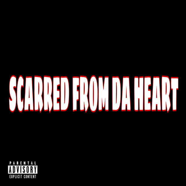 Scarred From Da Heart - Single by Cipe | Spotify