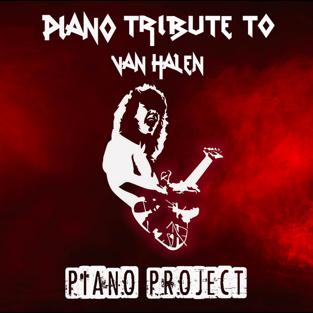Piano Tribute to Van Halen - Album by Piano Project | Spotify