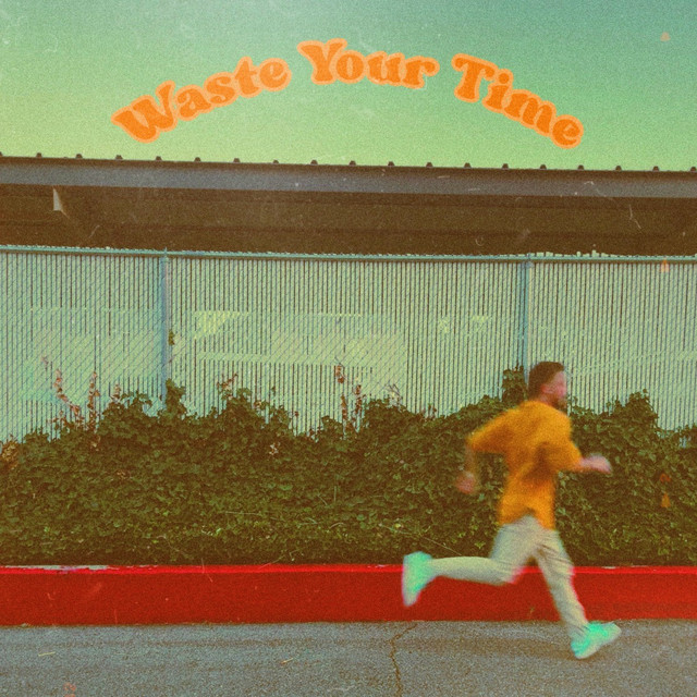 Waste Your Time - song and lyrics by Drey Voss | Spotify