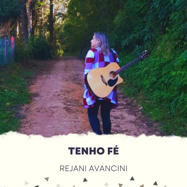 Tenho Fé - Single by Rejani Avancini | Spotify