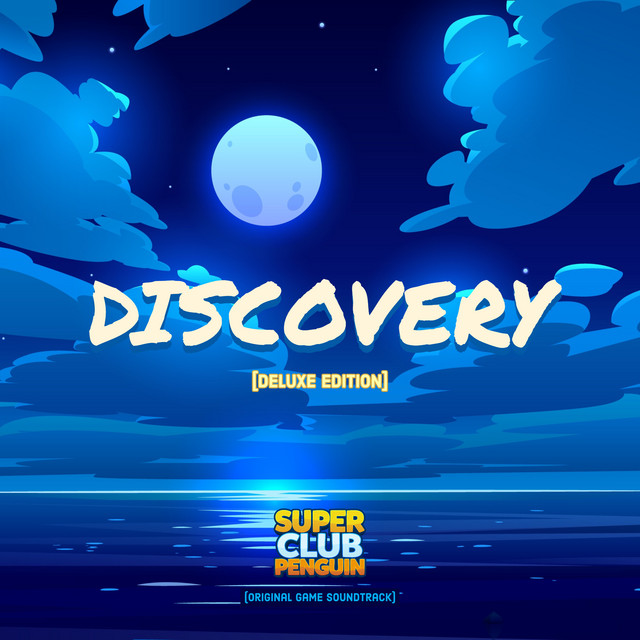 Discovery (Super Club Penguin Original Game Soundtrack) [Deluxe Edition ...