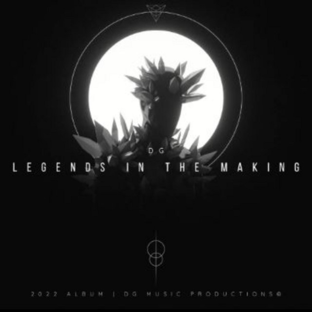 Legends in the Making - Single by DG | Spotify