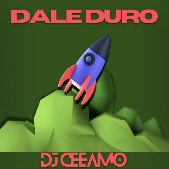 Dale Duro - Single by Dj CeeAmo | Spotify