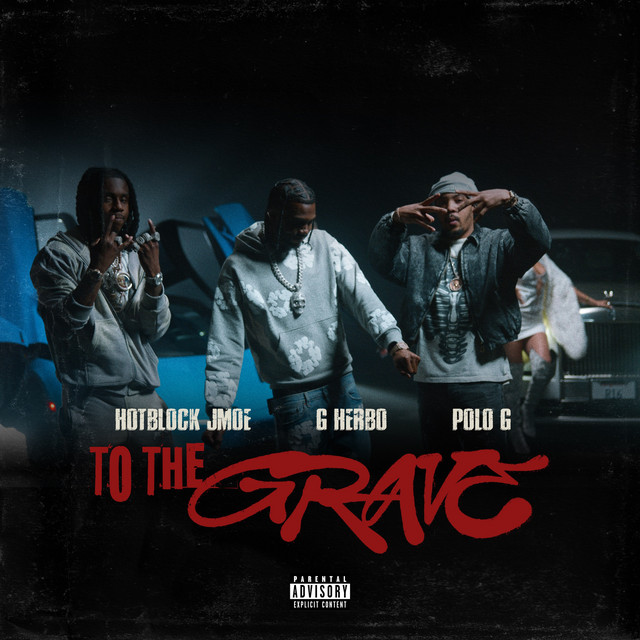 To The Grave - Single by HotBlock Jmoe | Spotify