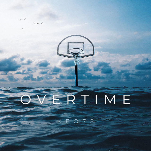 Overtime - Single by Keo78 | Spotify