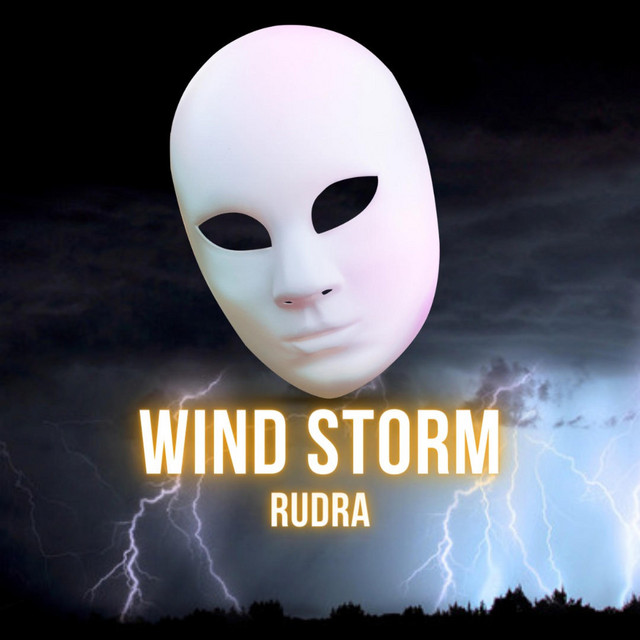 WindStorm - Album by Rudra | Spotify