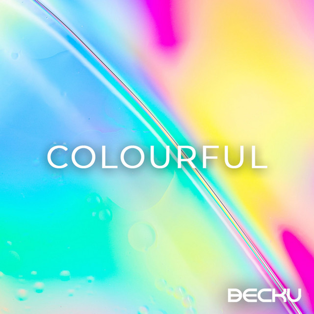 Colourful - Single by Becku | Spotify