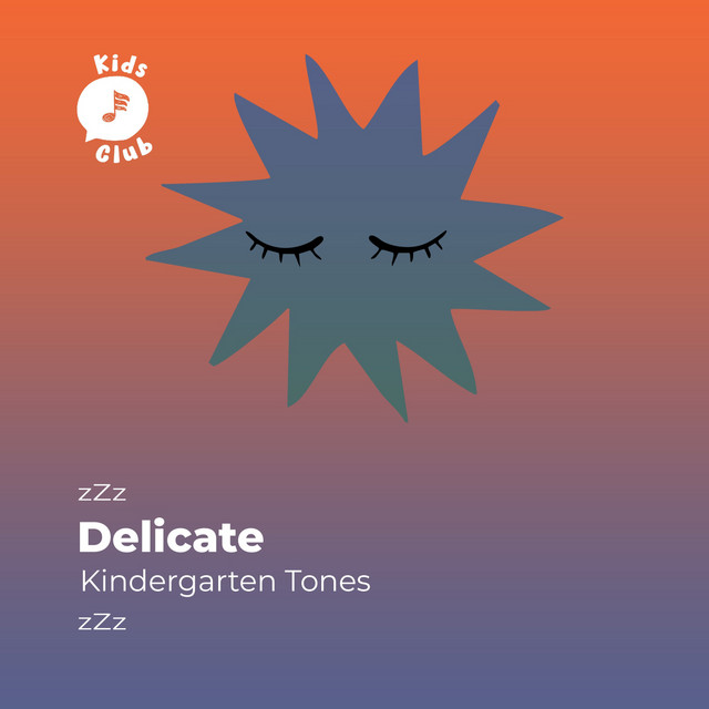 zZz Delicate Kindergarten Tones zZz - Album by Baby Songs & Lullabies ...