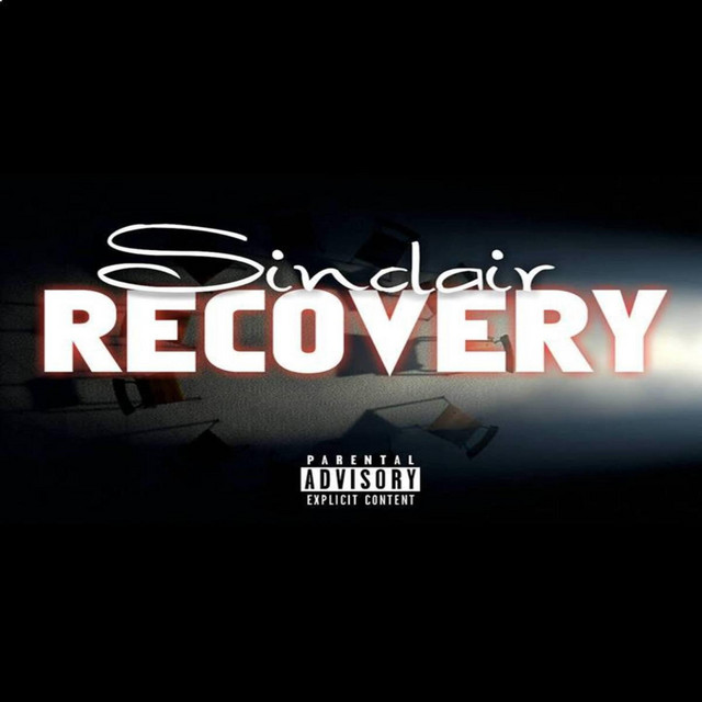 Recovery - Single by Sinclair | Spotify