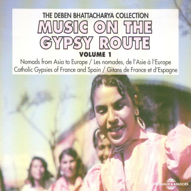 Music On the Gypsy Route, Vol. 1 : Nomads from Asia - Catholic Gypsies ...