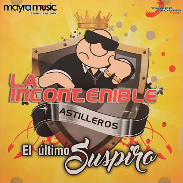 El Último Suspiro - Album by La Incontenible Banda Astilleros | Spotify