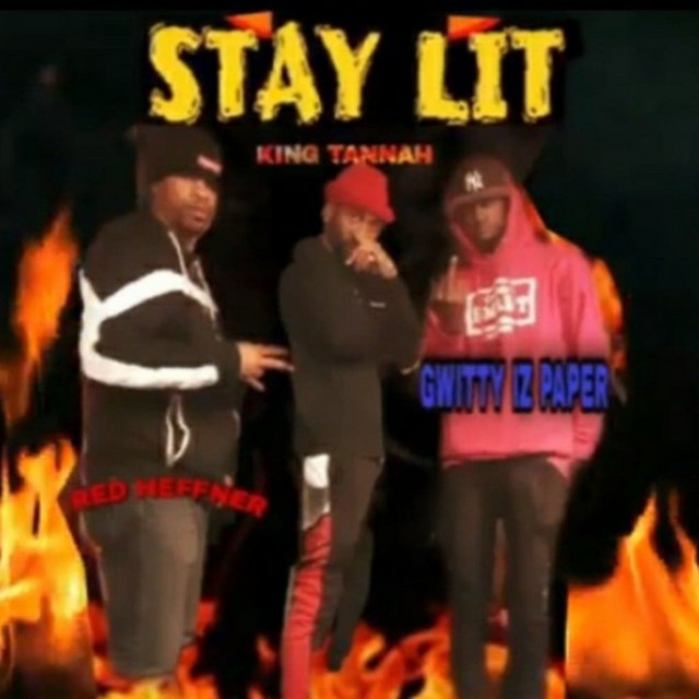 Stay Lit - Single by ReD Heffner | Spotify