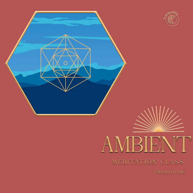 zZz Ambient Meditation Class for Gratitude zZz - Album by Deep Sleep FX ...