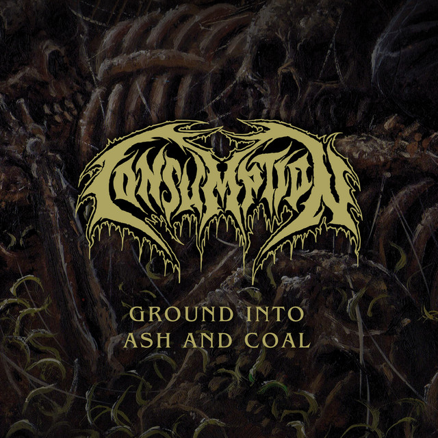 BPM and key for Ground into Ash and Coal by Consumption | Tempo for ...