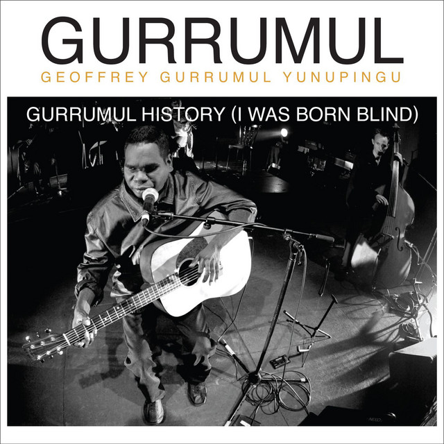 Gurrumul History [I was Born Blind] - Single by Gurrumul | Spotify