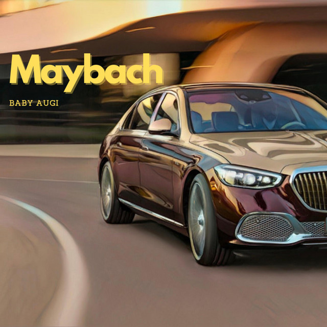 Maybach - Single by Baby Augi | Spotify