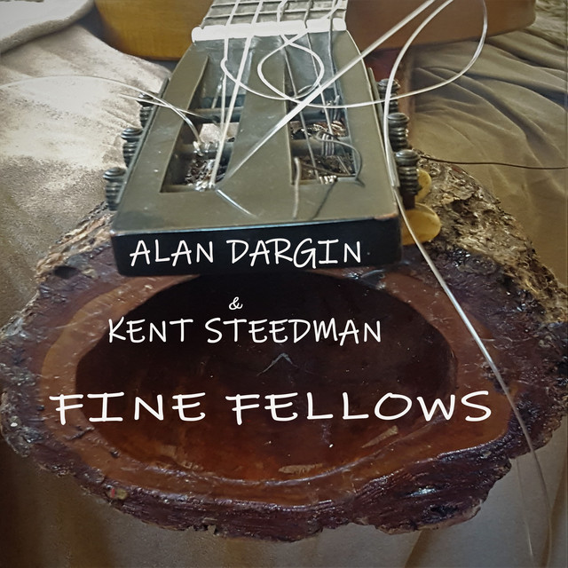 Fine Fellows - EP by Alan Dargin | Spotify