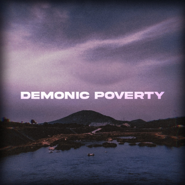 Demonic poverty - song and lyrics by Law.hcneyy | Spotify
