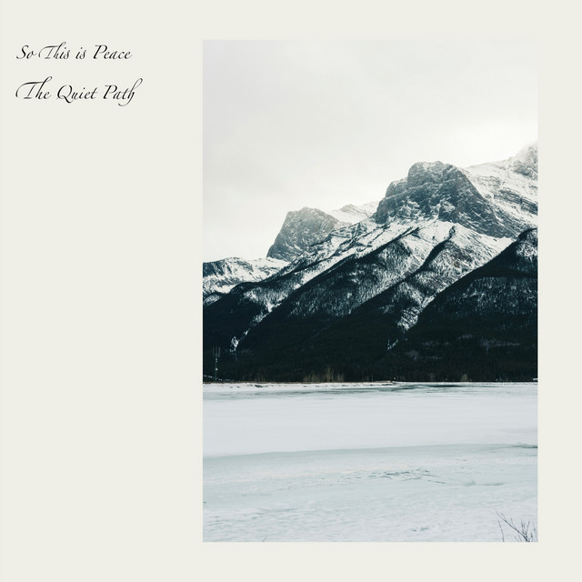 So This Is Peace - Single by The Quiet Path | Spotify
