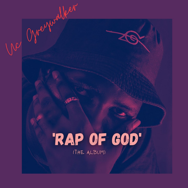 Rap of God - Album by Uc Greywalker | Spotify