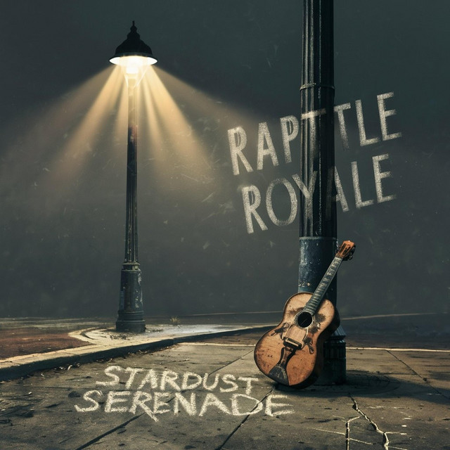 Stardust Serenade - Single by Rapttle Royale | Spotify