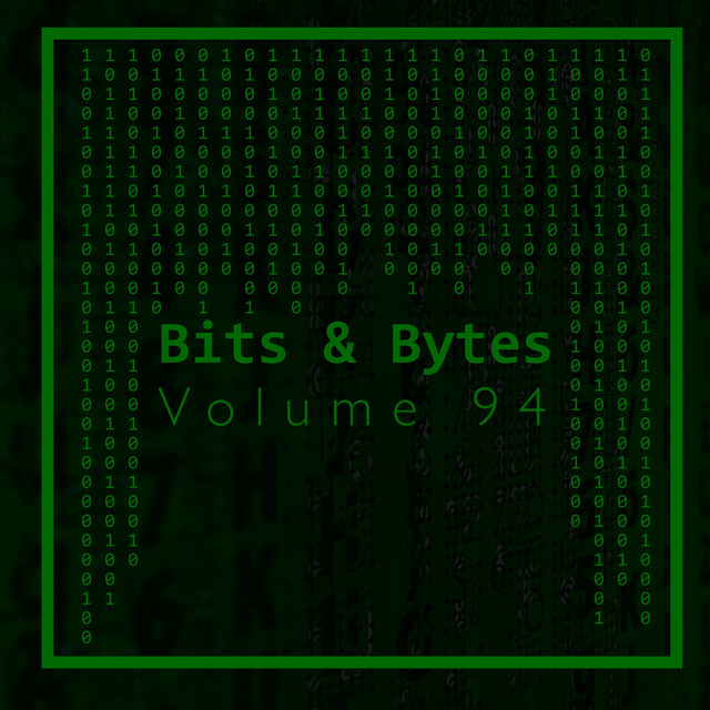 Bits & Bytes, Vol. 94 - Album by Open Sound | Spotify