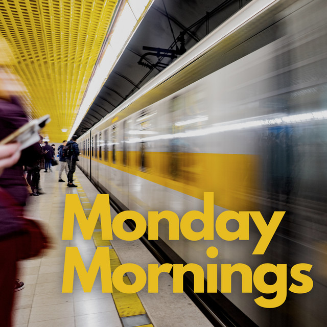 Monday Mornings - Compilation by Various Artists | Spotify