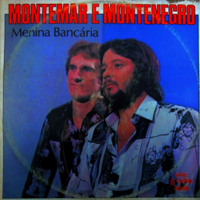 Montemar e Montenegro | Spotify