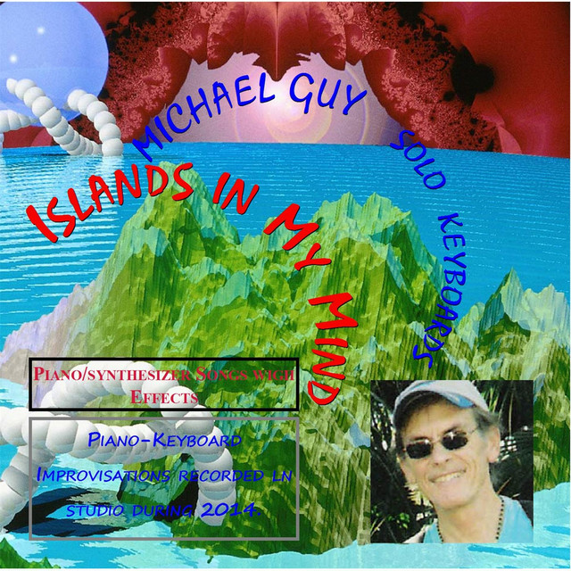 Islands in My Mind - Album by Michael Guy | Spotify