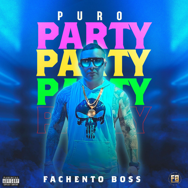 PURO PARTY - Single by Fachento Boss | Spotify