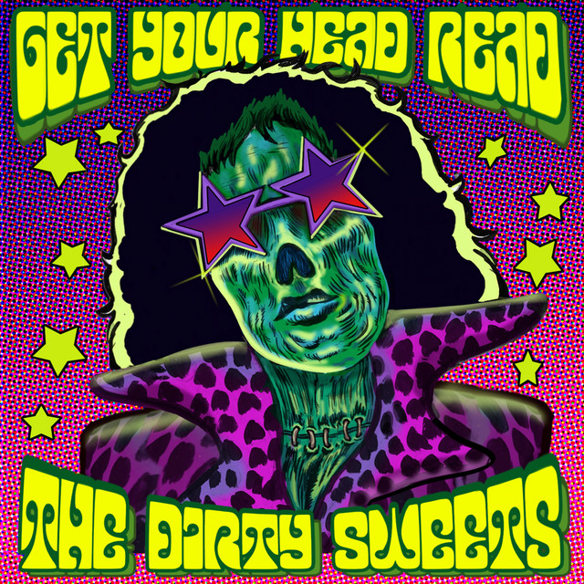 Get Your Head Read Baby - 2018 - song and lyrics by The Dirty Sweets ...