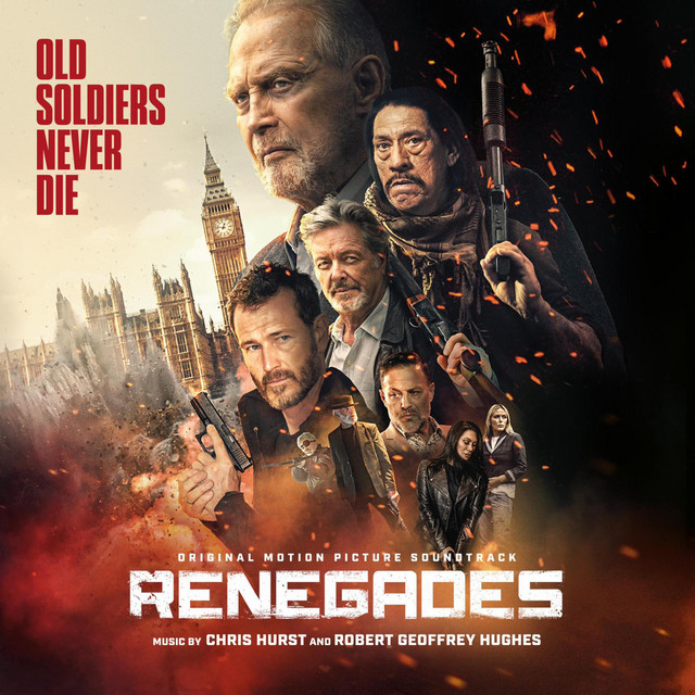 Renegades (Original Motion Picture Soundtrack) - Album by Chris Hurst ...