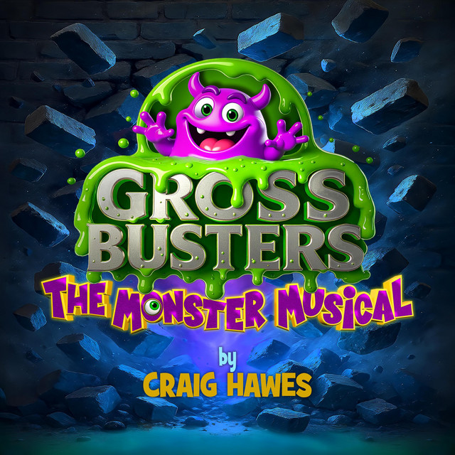 GROSSBUSTERS: The Monster Musical - Album by Craig Hawes | Spotify