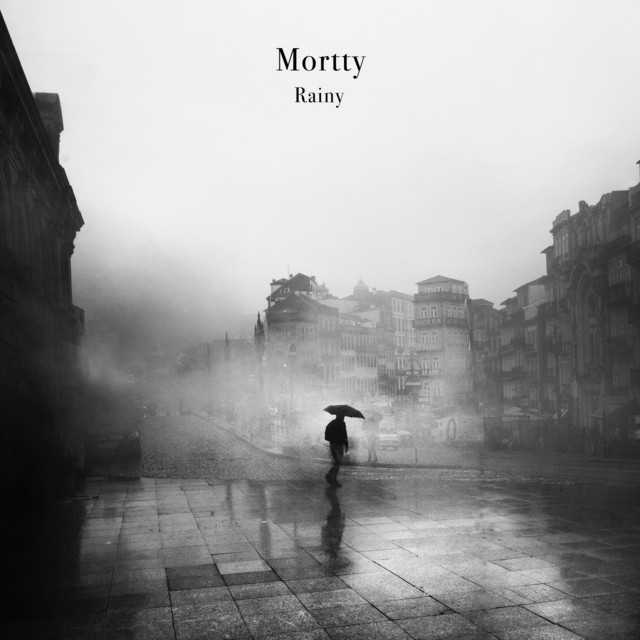 Rainy - Single by Mortty | Spotify