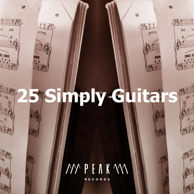 25 Simply Guitars - Album by Gitarre Entspannung Unlimited | Spotify